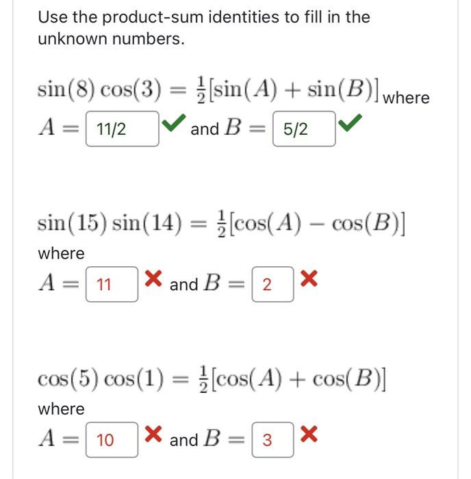 Solved Use the product-sum identities to fill in the unknown | Chegg.com