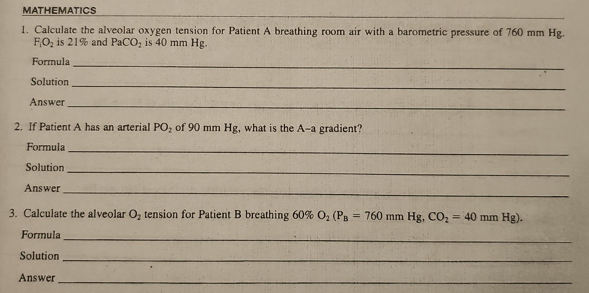 1. Calculate the alveolar oxygen tension for Patient | Chegg.com
