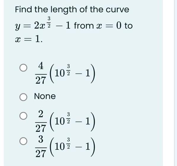 Solved Find the length of the curve y=2x23−1 from x=0 to | Chegg.com