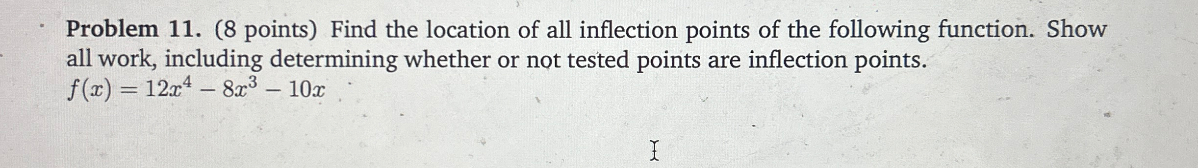 Solved Problem 11. (8 ﻿points) ﻿Find the location of all | Chegg.com