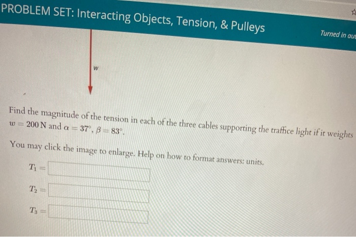 Solved PROBLEM SET: Interacting objects, Tension, & Pulleys | Chegg.com