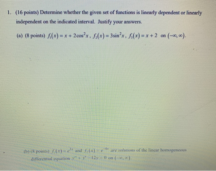 Solved 1. (16 points) Determine whether the given set of | Chegg.com