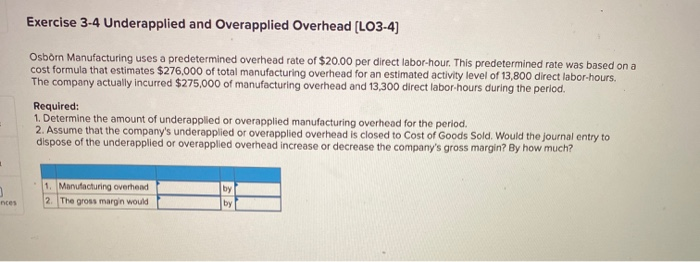 Solved Exercise 3-4 Underapplied and Overapplied Overhead | Chegg.com