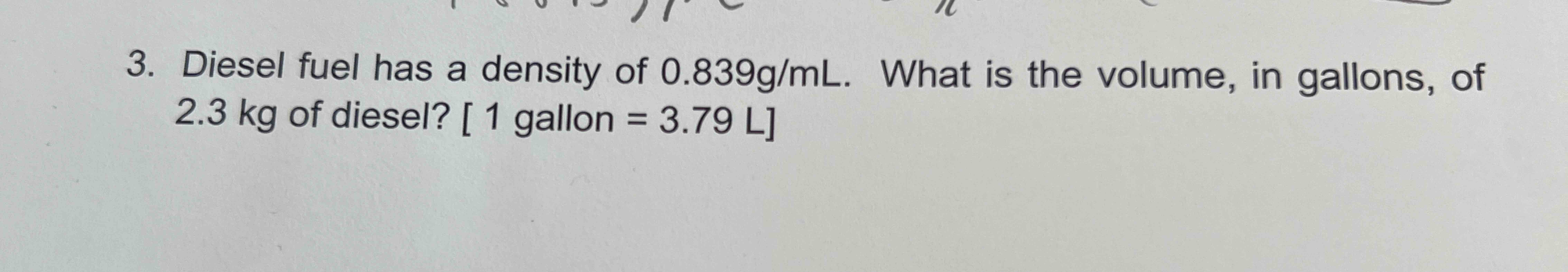Solved diesel fuel has a density | Chegg.com