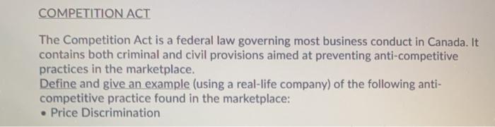 Solved COMPETITION ACT The Competition Act is a federal law | Chegg.com