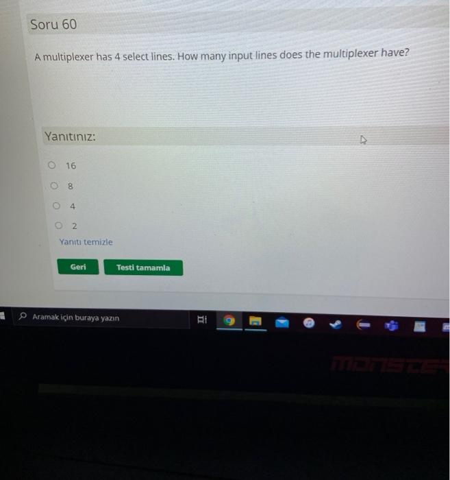 Solved Soru 60 A multiplexer has 4 select lines. How many | Chegg.com