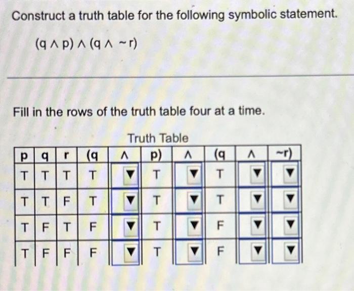 [Solved]: Construct a truth table for the following symboli