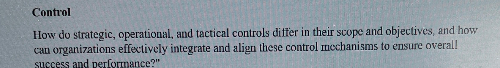 Solved ControlHow do strategic, operational, and tactical | Chegg.com
