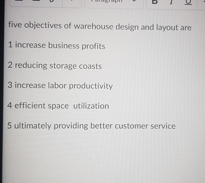 Solved D five objectives of warehouse design and layout are | Chegg.com