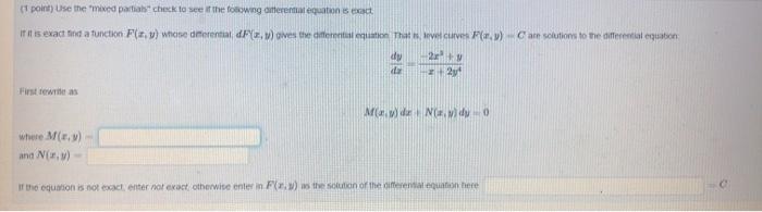 Solved point) Use the mixed partial check to see the long | Chegg.com