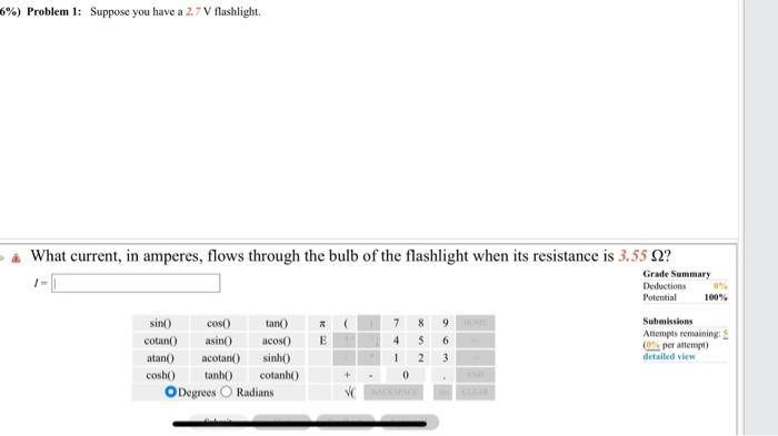 Solved 6\%) Problem 1: Suppose you have a 2.7V flashlight. | Chegg.com