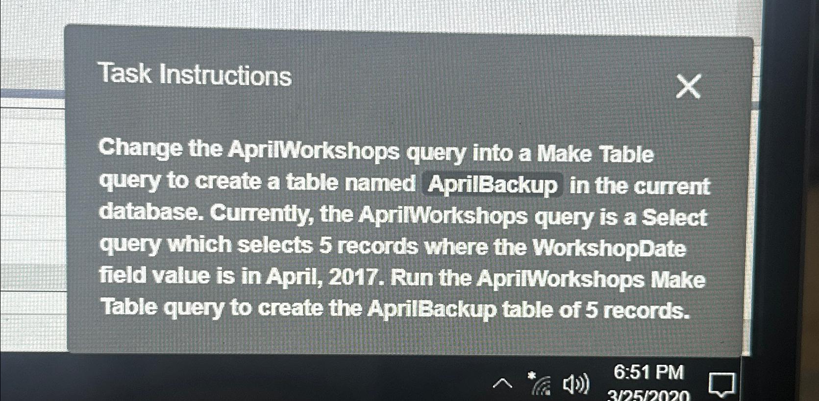 Solved Task InstructionsChange the ApriWorkshops query into | Chegg.com