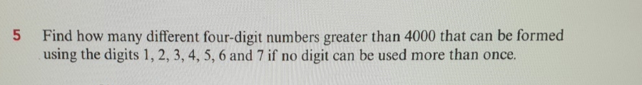 5 ﻿Find how many different four-digit numbers greater | Chegg.com