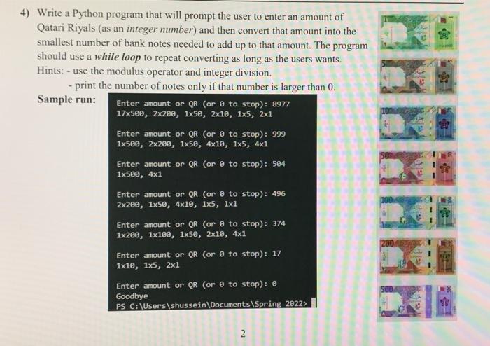 Solved 4) Write a Python program that will prompt the user | Chegg.com