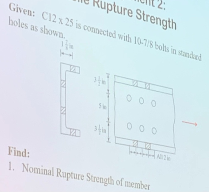 Solved die Rupture Strength Mult 2: Given: C12 x 25 is | Chegg.com