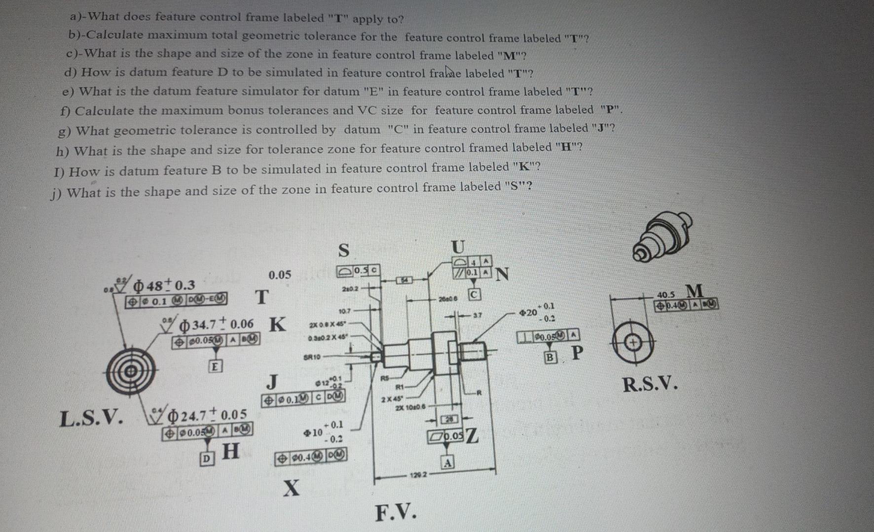 Solved a)-What does feature control frame labeled "T" apply | Chegg.com