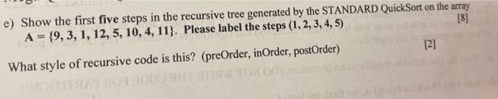 Solved e) Show the first five steps in the recursive tree | Chegg.com
