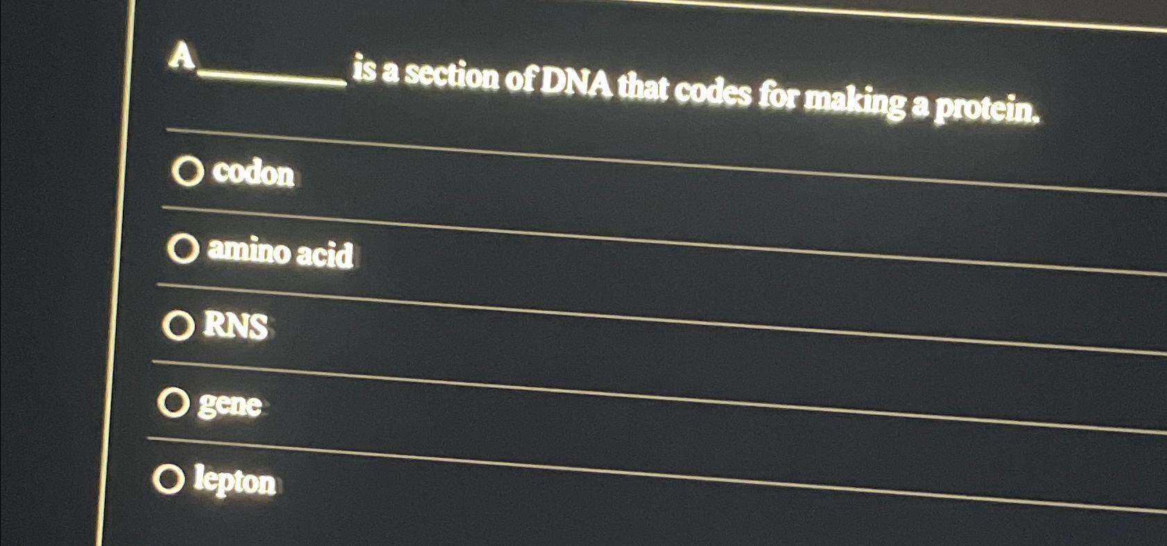 Solved A. ﻿is a section of DNA that codes for making a | Chegg.com