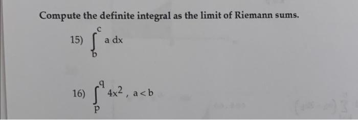 Solved Compute the definite integral as the limit of Riemann | Chegg.com