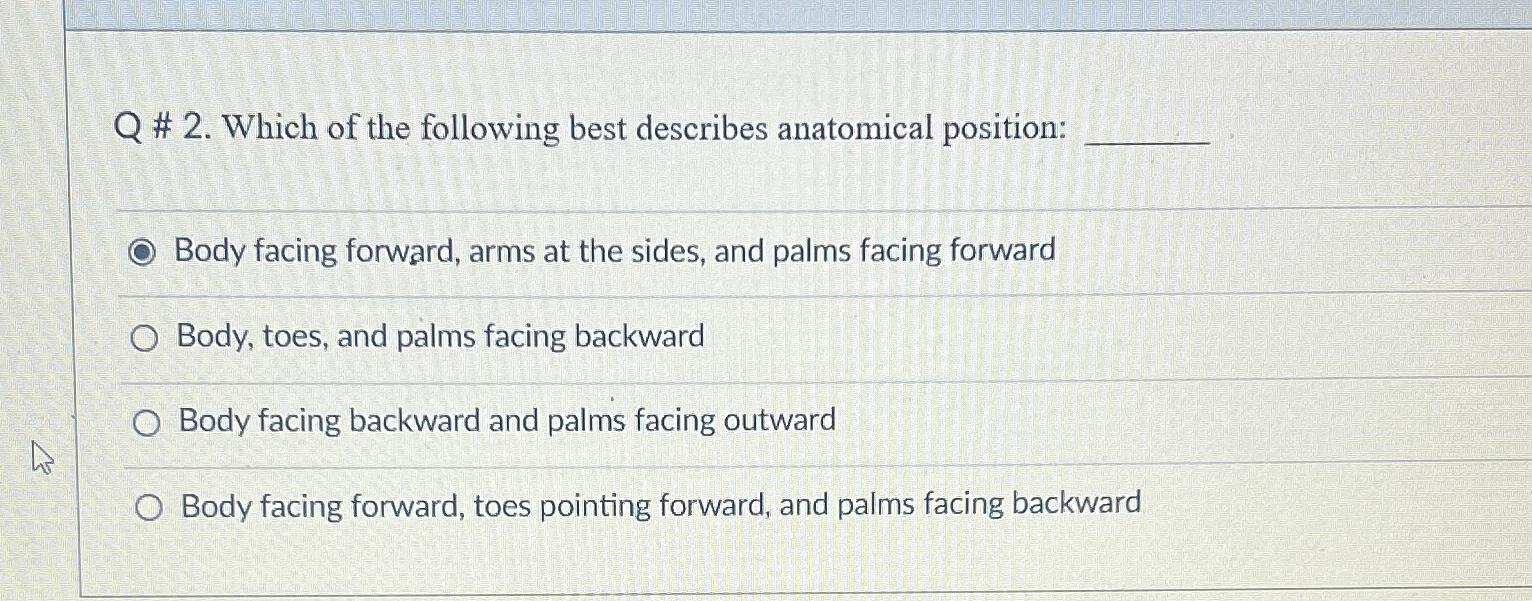 Solved Q# 2. ﻿Which of the following best describes | Chegg.com