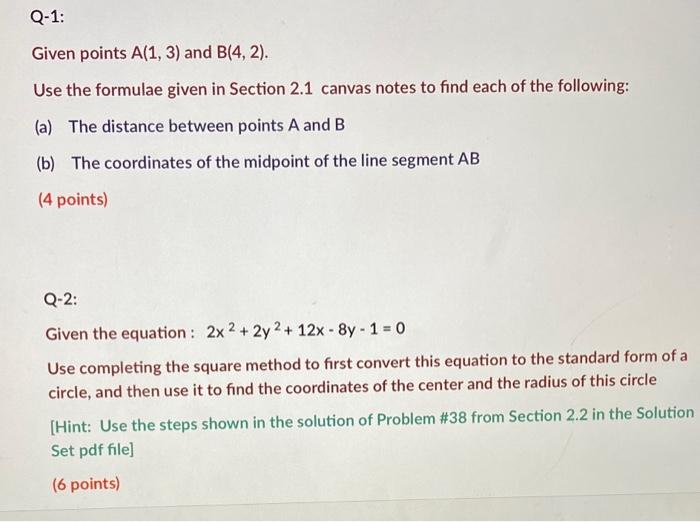 Solved Given points A(1,3) and B(4,2). Use the formulae | Chegg.com