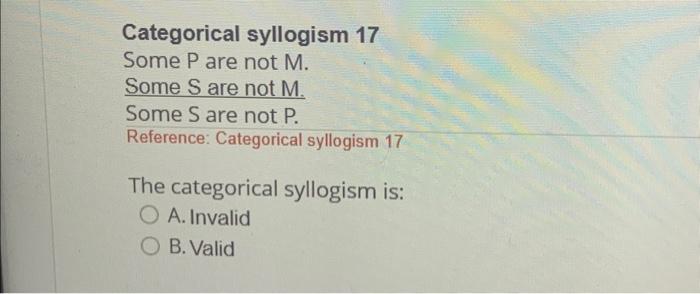 Categorical syllogism 17 Some P are not M. Some S are | Chegg.com