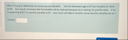 Solved Mike is trying to determine his social security | Chegg.com