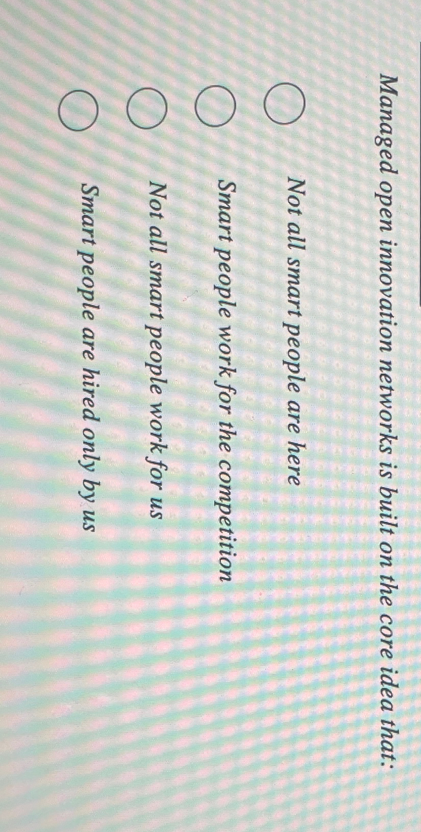 Solved Managed open innovation networks is built on the core | Chegg.com