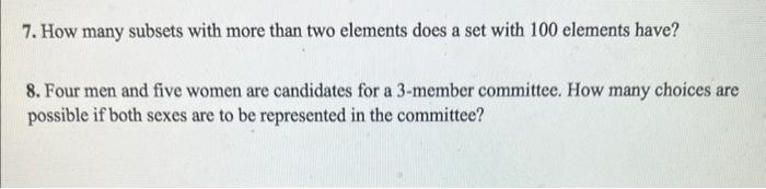 Solved 7. How many subsets with more than two elements does | Chegg.com