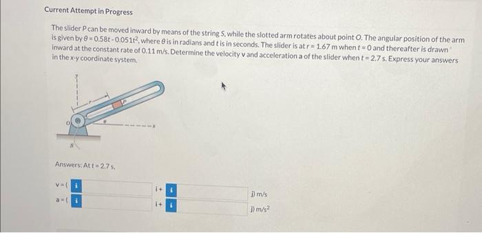 Solved The slider P can be moved inward by means of the | Chegg.com