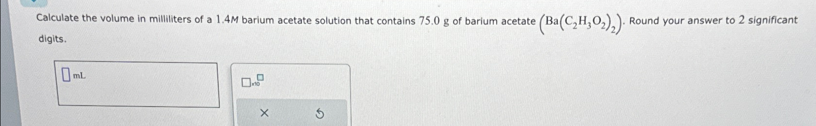 Solved Calculate the volume in milliliters of a 1.4M ﻿barium | Chegg.com
