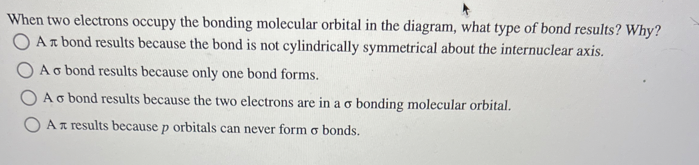 Solved When two electrons occupy the bonding molecular | Chegg.com