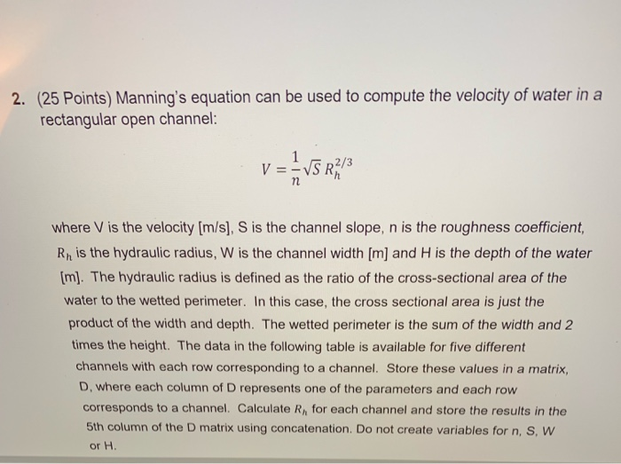 Solved 2. (25 Points) Manning's equation can be used to | Chegg.com