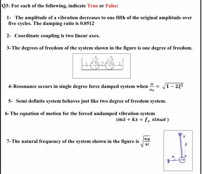 Solved Q3: For each of the following, indicate True or | Chegg.com