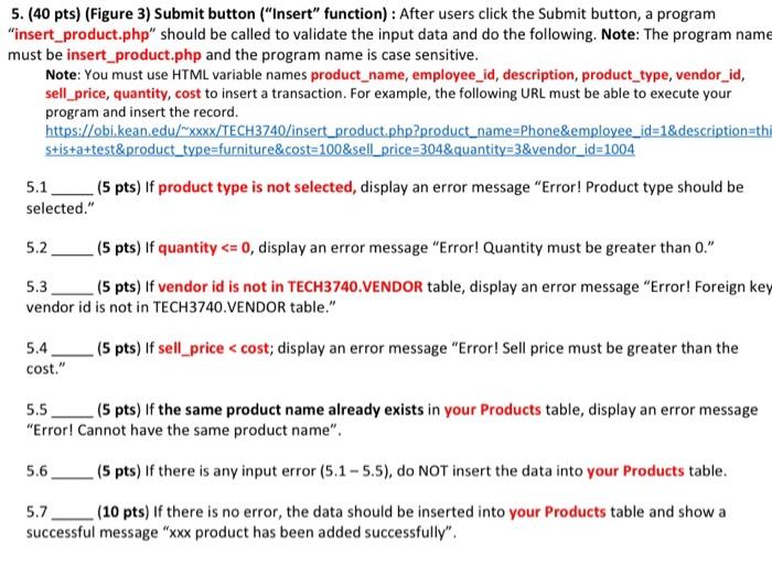 Solved 5. (40 pts) (Figure 3) Submit button ("Insert" | Chegg.com