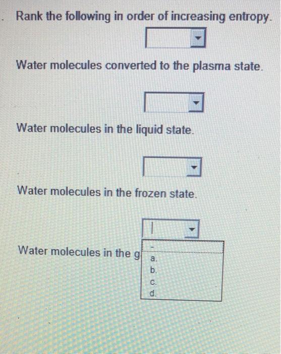 Solved Rank the following in order of increasing entropy. | Chegg.com