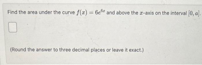 Solved Find area of the region under the curve y=5x3−5 and | Chegg.com