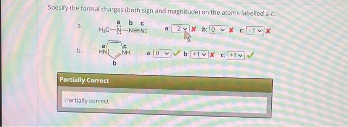 Solved Specify the formal charges (both sign and magnitude) | Chegg.com