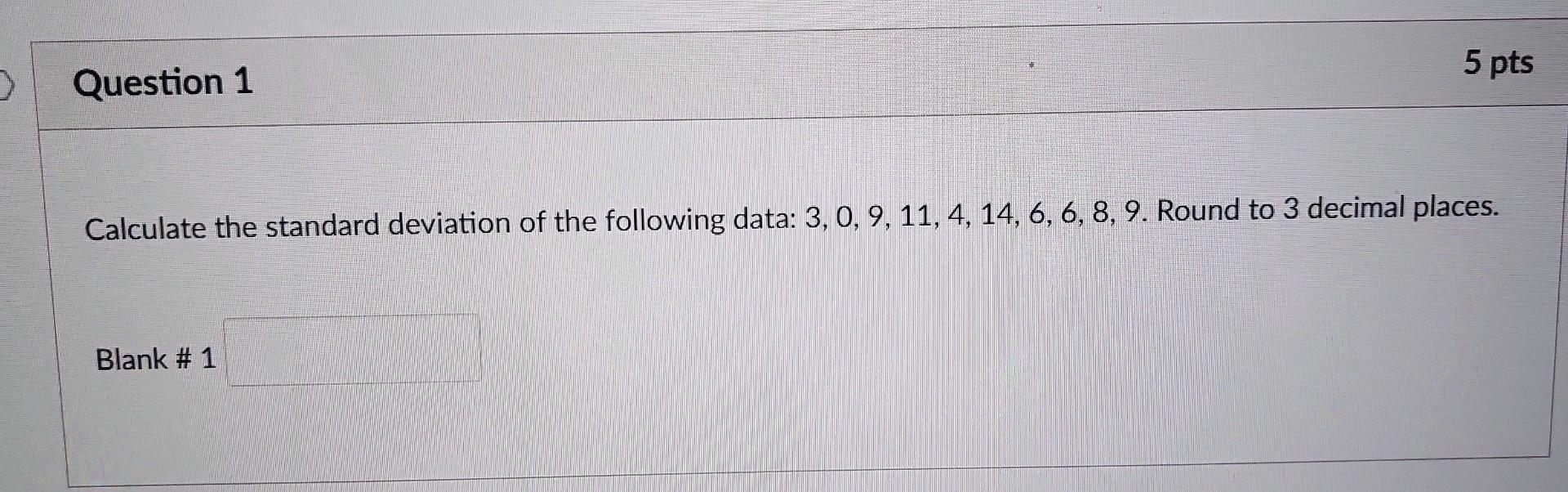Solved Calculate the standard deviation of the following | Chegg.com