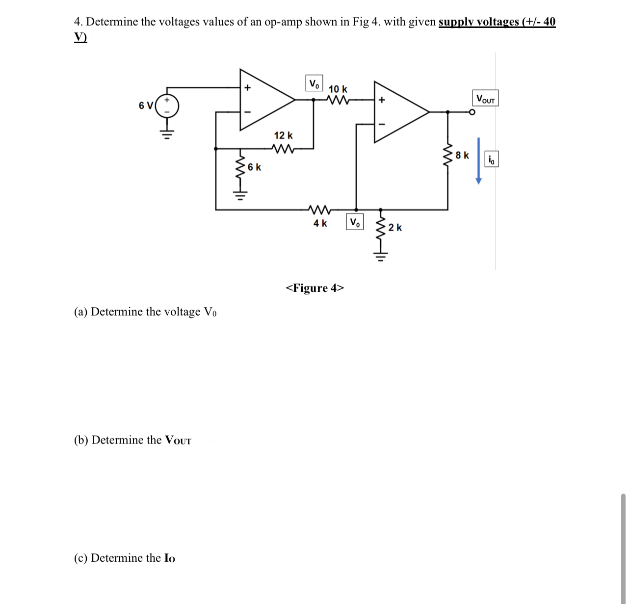 Solved Determine the voltages values of an op-amp shown in | Chegg.com