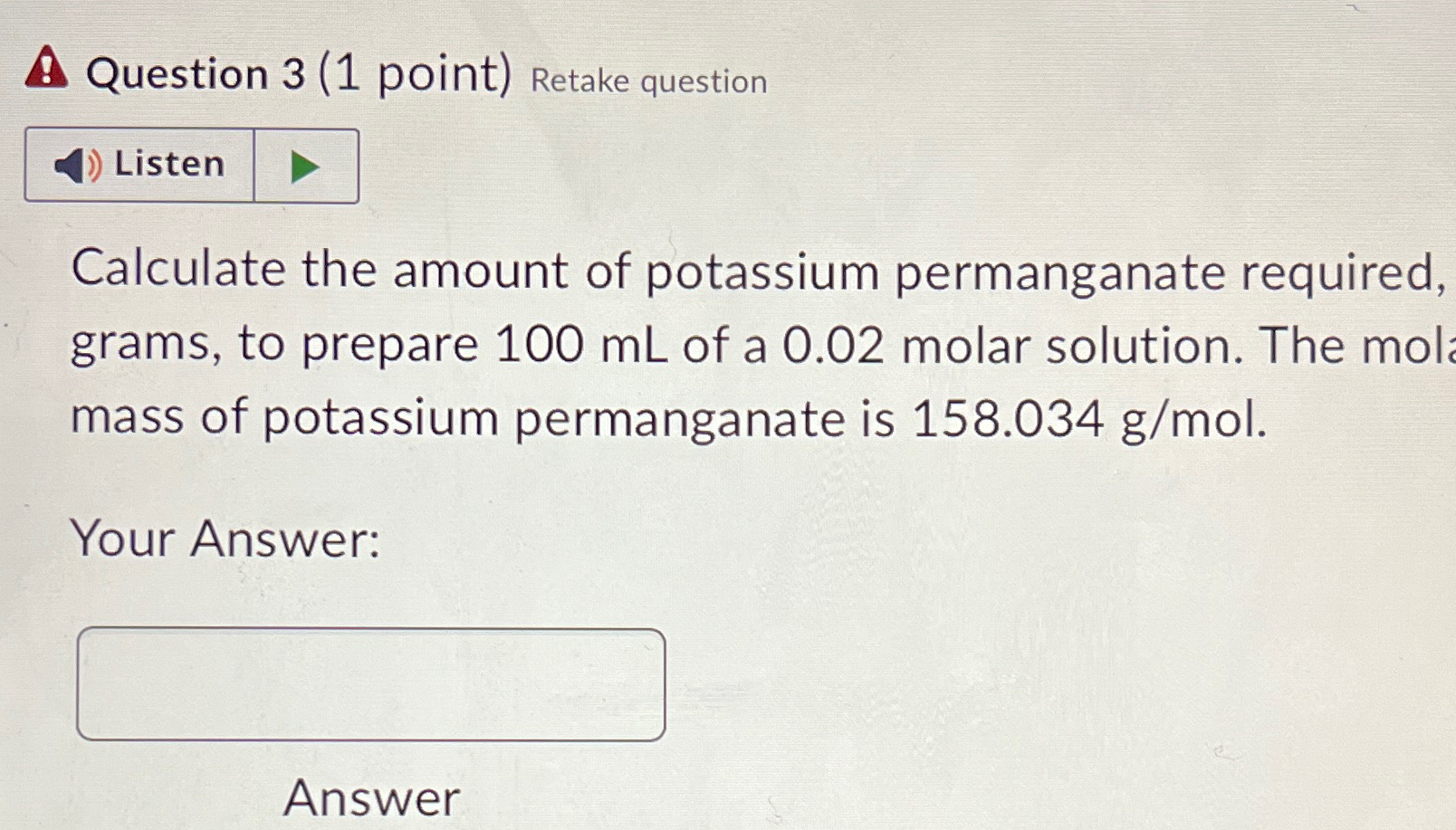 Solved Question 3 (1 ﻿point) ﻿Retake questionCalculate the | Chegg.com