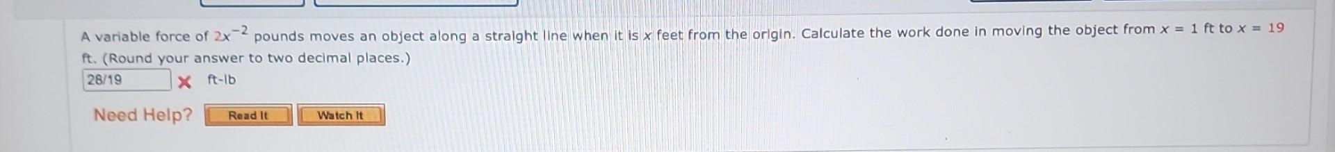 Solved A variable force of 2x−2 pounds moves an object along | Chegg.com