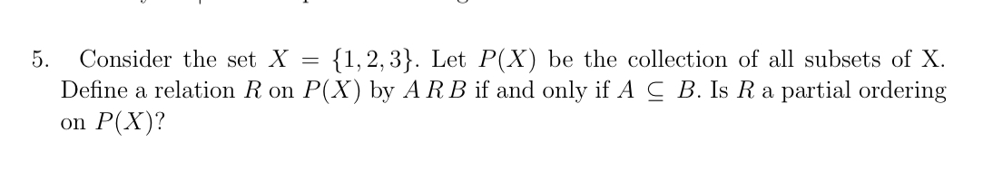 Solved Consider the set x={1,2,3}. ﻿Let P(x) ﻿be the | Chegg.com