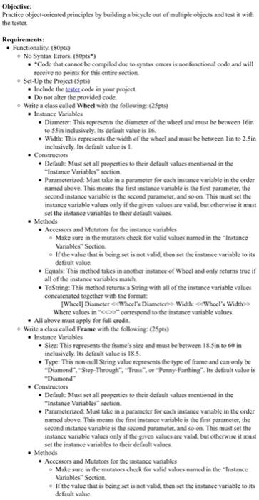 Solved Objective: Practice object-oriented principles by | Chegg.com