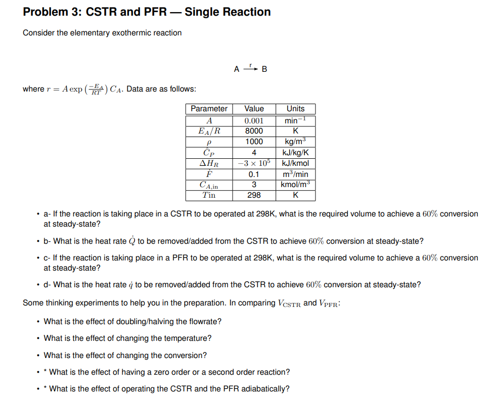 Solved Problem 3: CSTR and PFR - Single Reaction Consider | Chegg.com