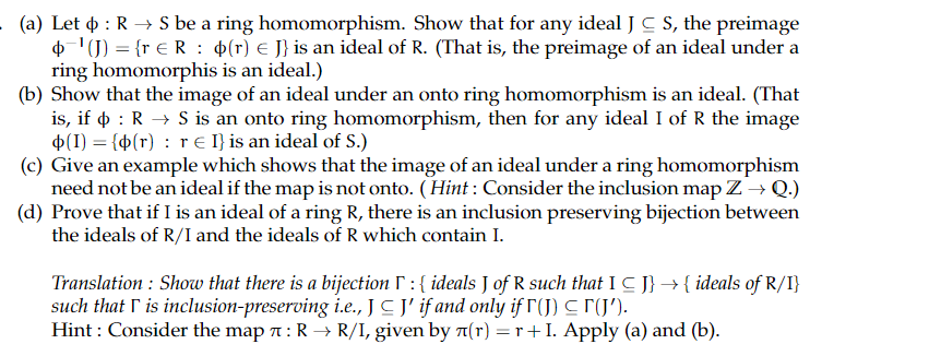 Solved (a) ﻿Let φ:R→S ﻿be a ring homomorphism. Show that for | Chegg.com