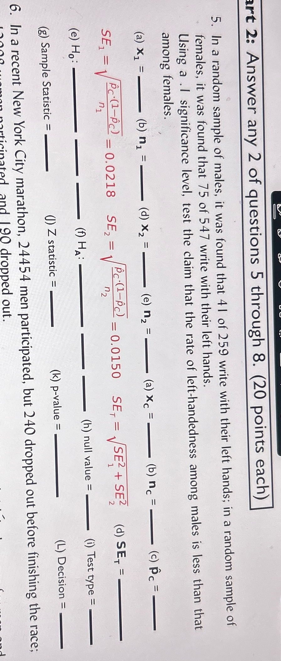 Solved art 2: Answer any 2 ﻿of questions 5 ﻿through 8 . ( 20 | Chegg.com