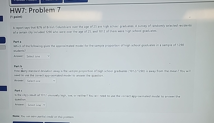 Solved HW7: Problem 7(1 ﻿point)A report says that 82% ﻿of | Chegg.com