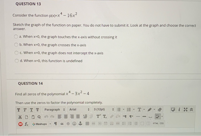 Solved QUESTION 13 Consider the function p(x)=x4 - 16x2 | Chegg.com