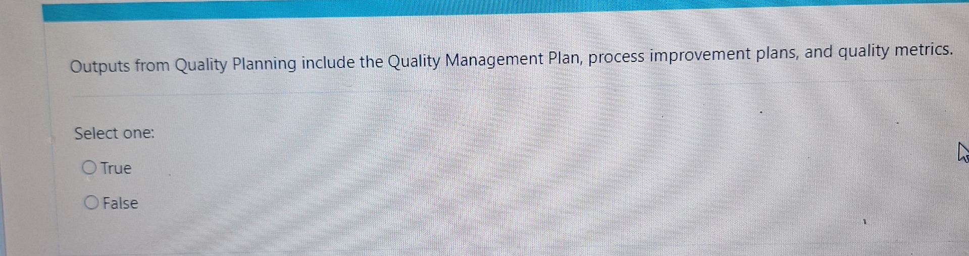 Solved Outputs from Quality Planning include the Quality | Chegg.com